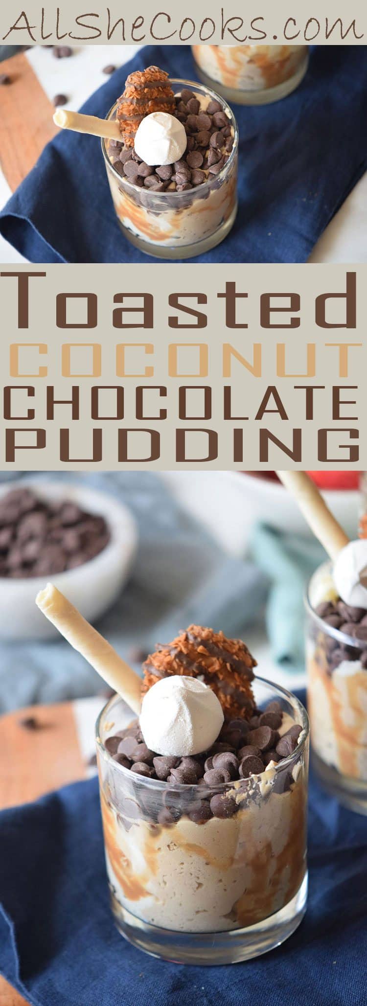 Coconut Chocolate Pudding - Coconut Toasted to Perfection - All She Cooks