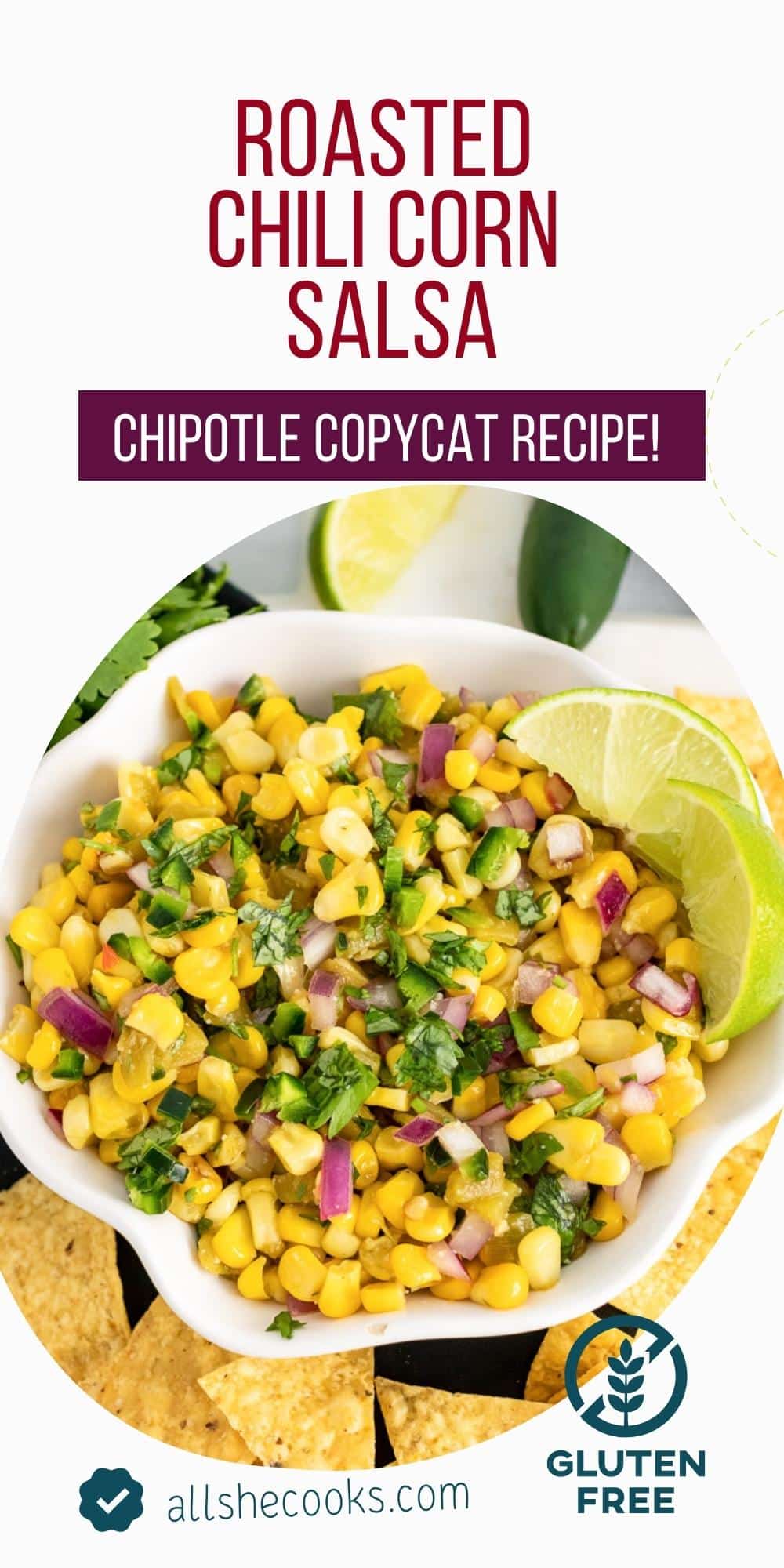 Roasted Chili Corn Salsa - Chipotle Copycat Recipe! - All She Cooks