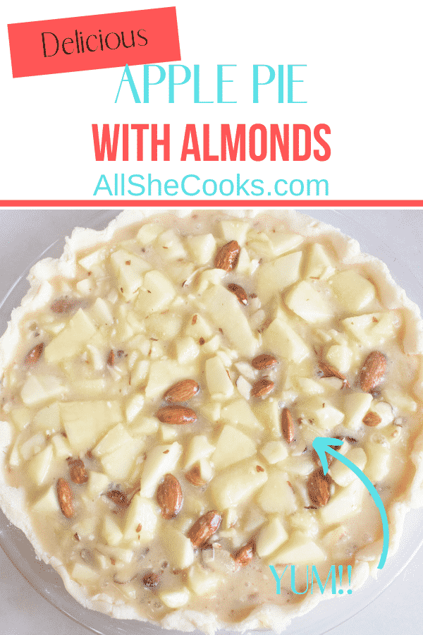Simple Apple Pie Recipe with Almonds - All She Cooks