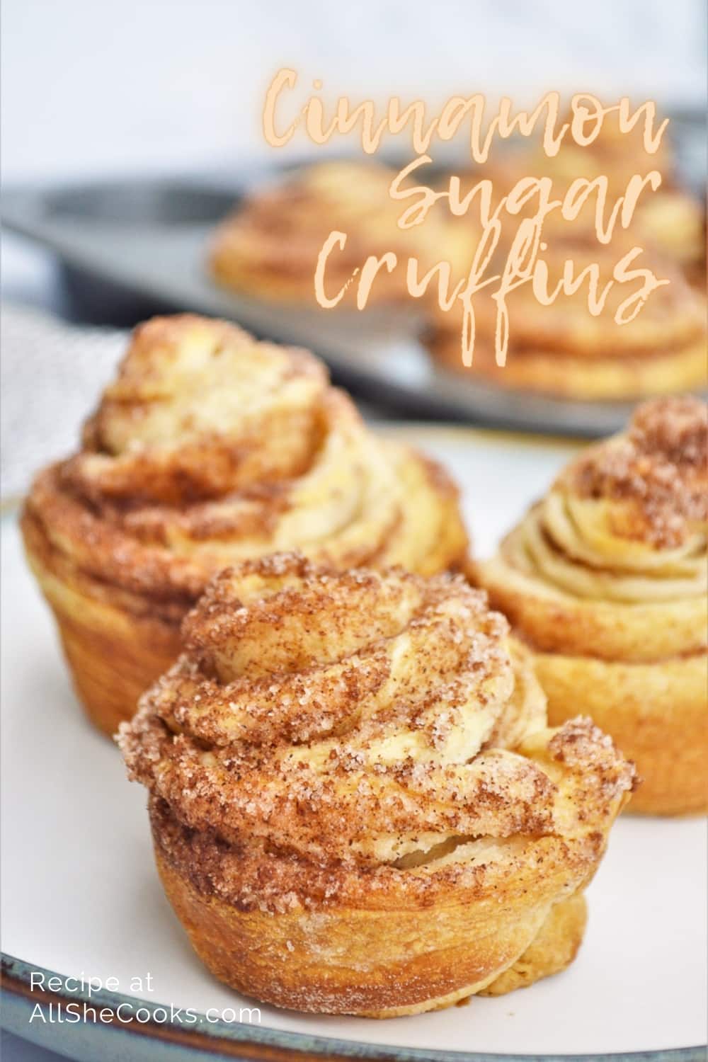 Cinnamon Sugar Cruffins - All She Cooks