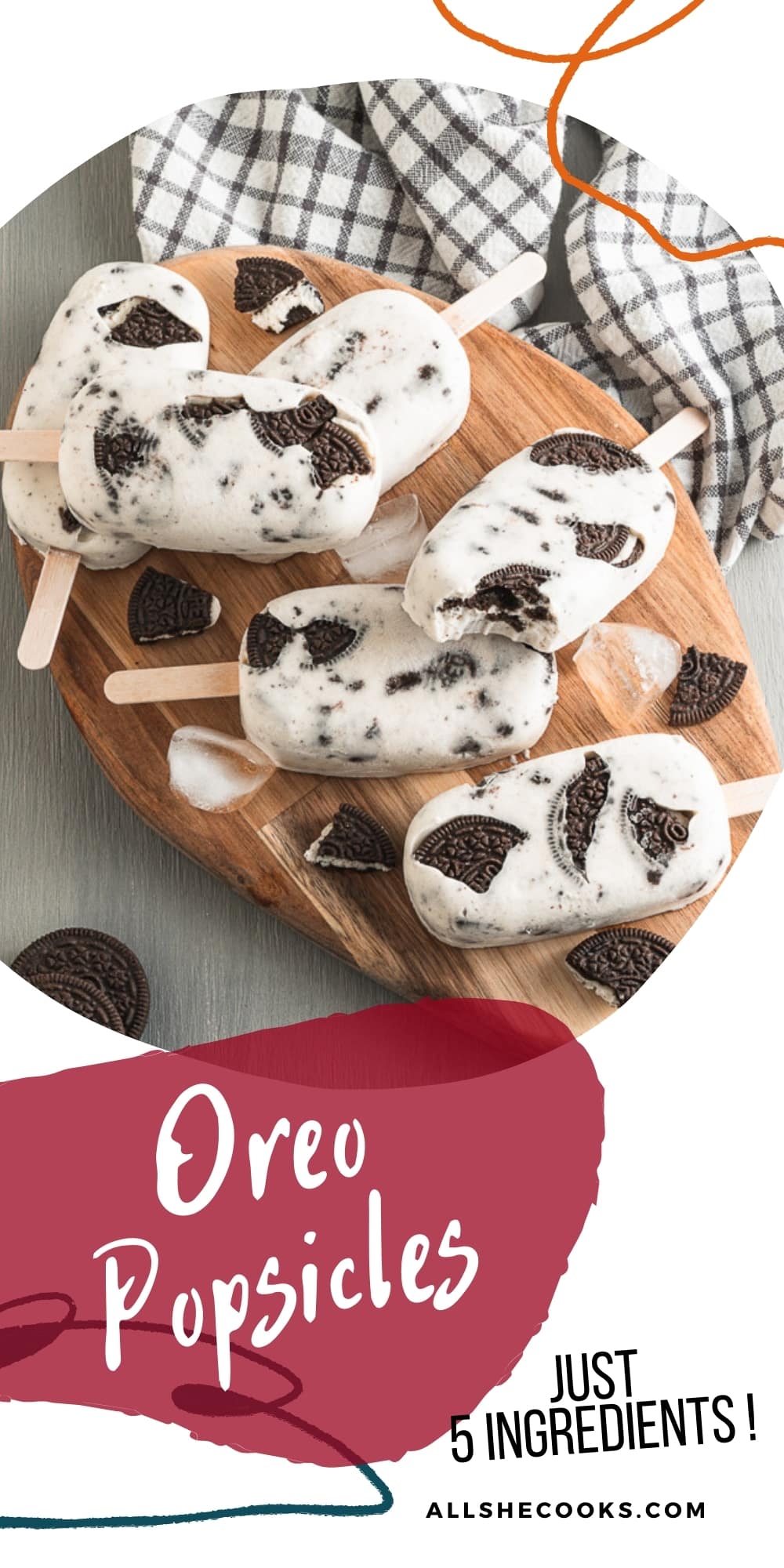 Oreo Popsicles - Easy Summer Treat - All She Cooks