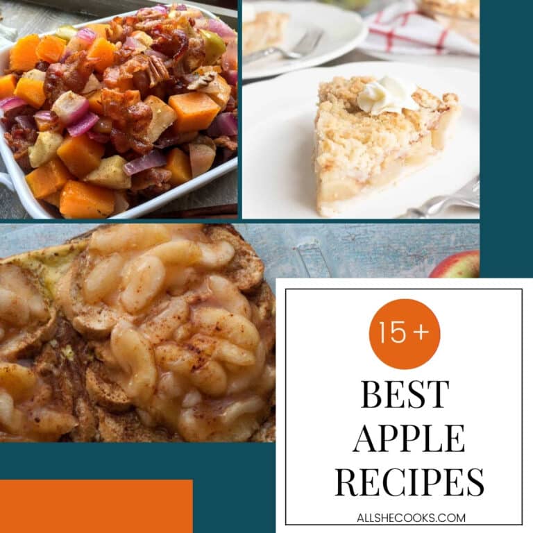 15+ Best Apple Recipes - Cakes, Pies, Butter, and More! - All She Cooks