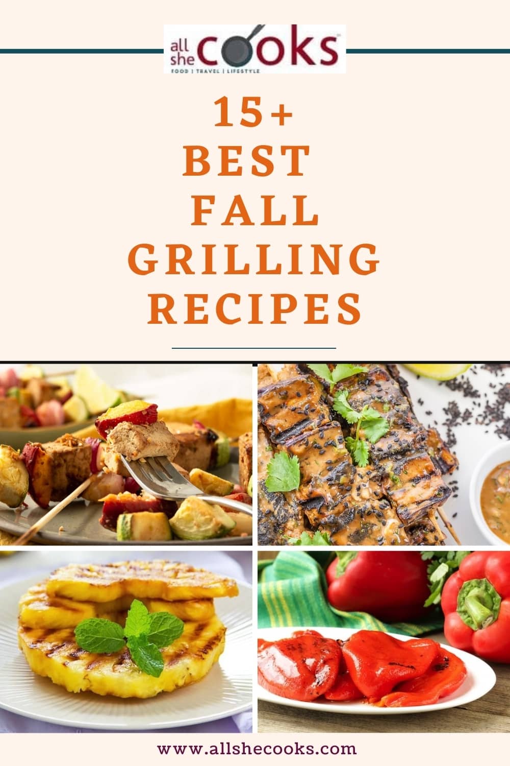 15+ Best Fall Grilling Recipes - Meat & Veggies - All She Cooks