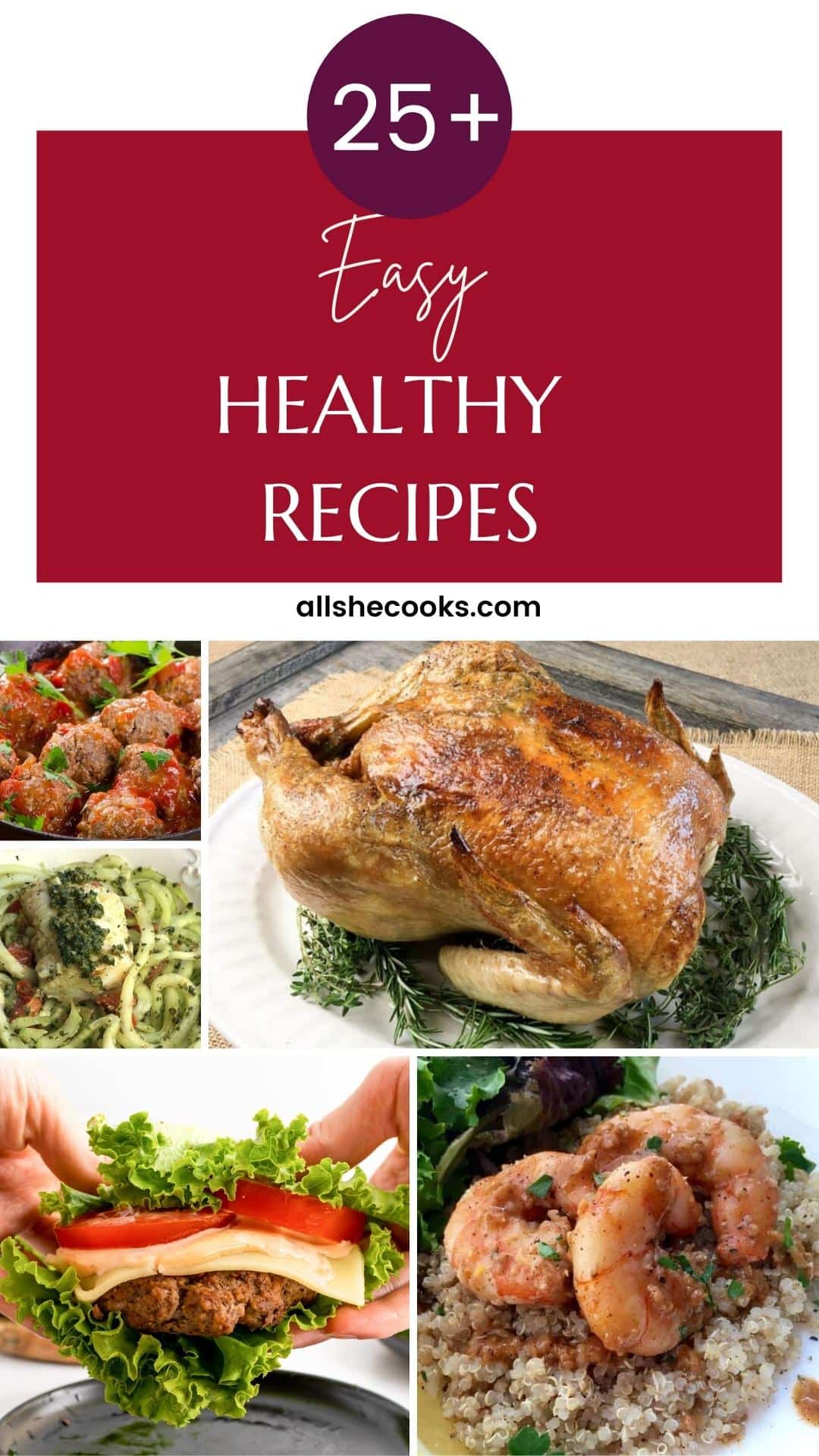 25+ Easy Healthy Recipes - All She Cooks