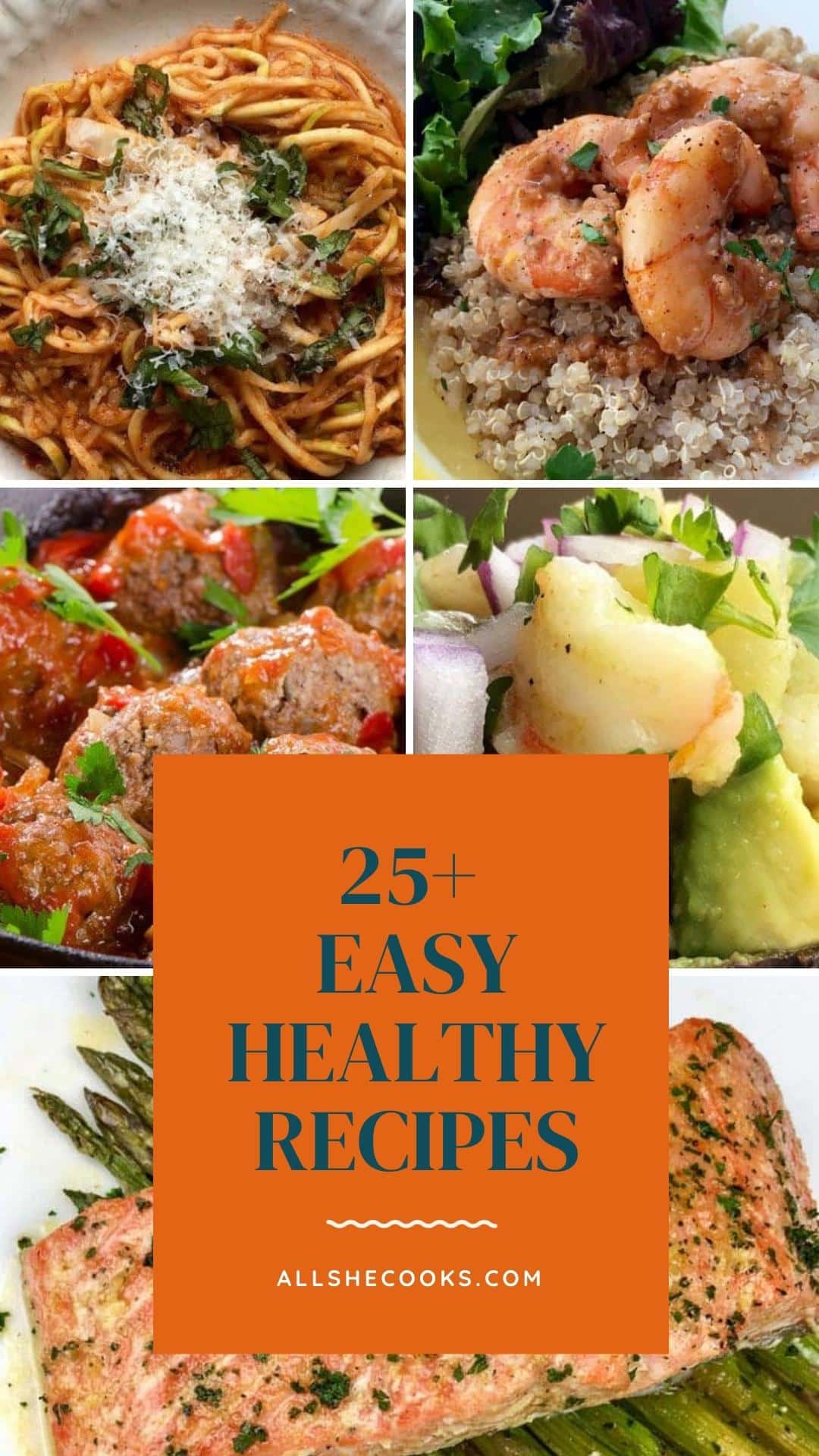 25+ Easy Healthy Recipes - All She Cooks