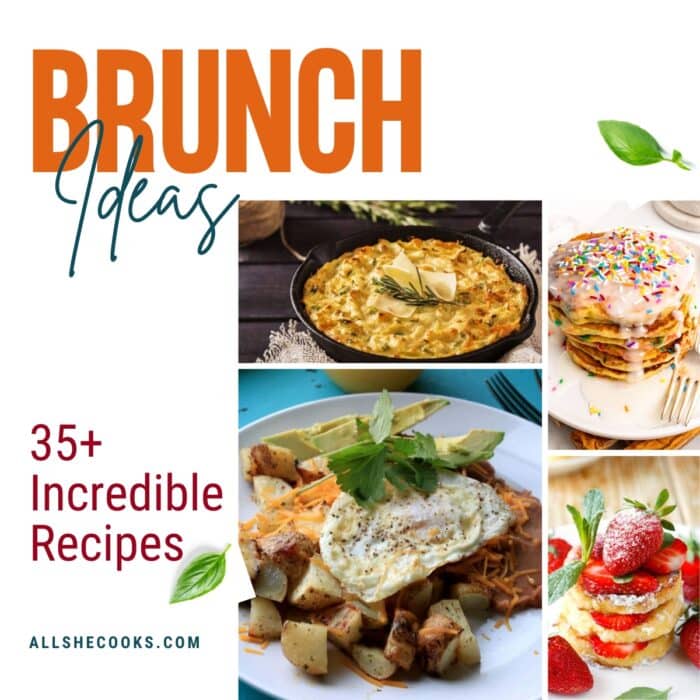 35+ Incredible Brunch Ideas - All She Cooks