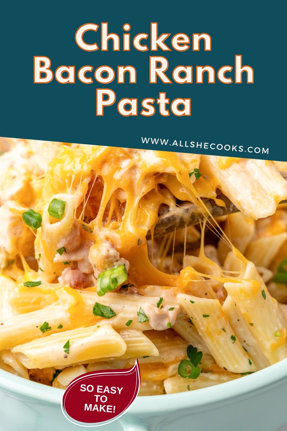 Chicken Bacon Ranch Pasta - All She Cooks