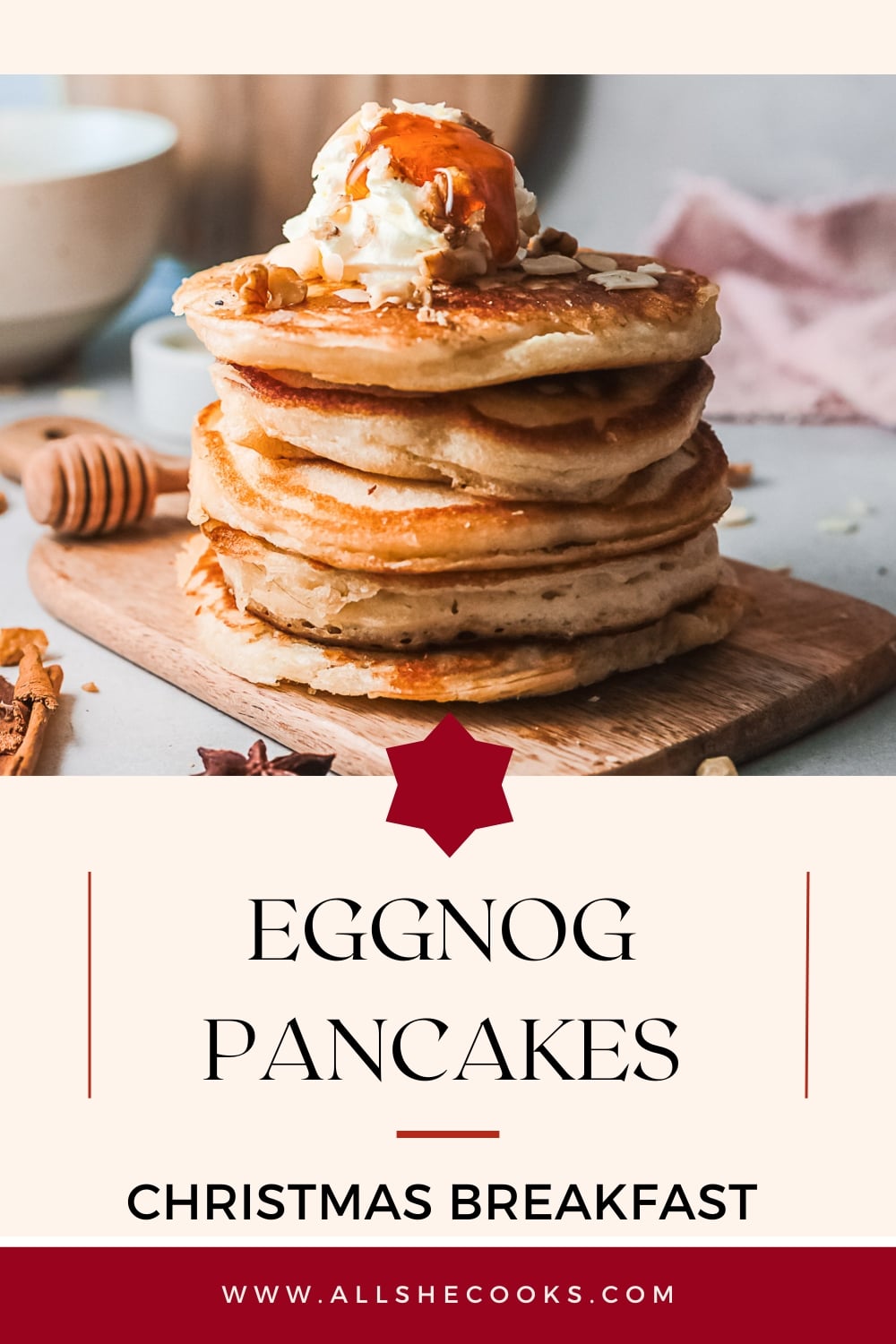 Eggnog Pancakes - All She Cooks